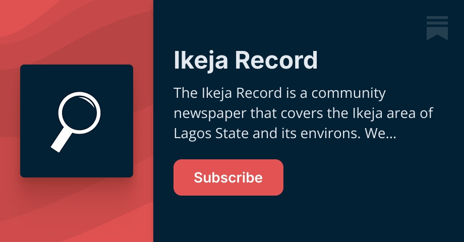 Ikeja Record | Substack