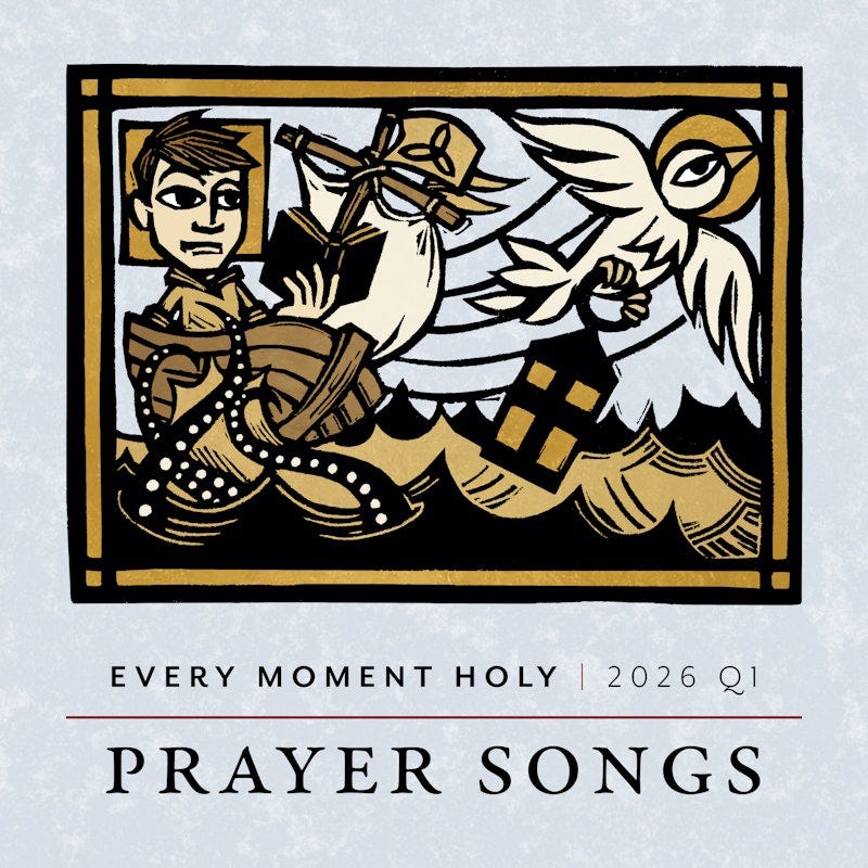 Presenting: Every Moment Holy: Prayer Songs