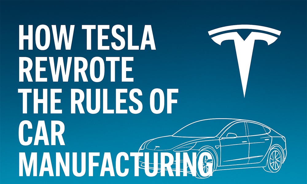 How Tesla Rewrote the Rules of Car Manufacturing