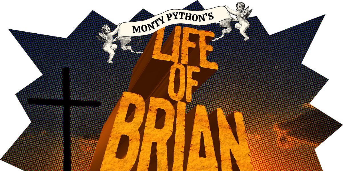 Monty Python's Life of Brian (1979) - by The Editors
