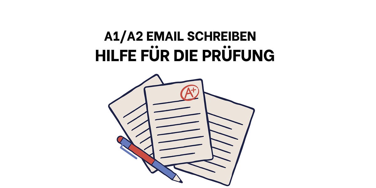 A1/A2 Email Schreiben: Hilfe für die Prüfung