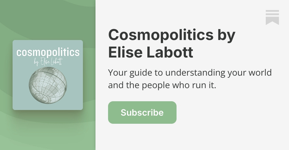 Cosmopolitics by Elise Labott | Substack
