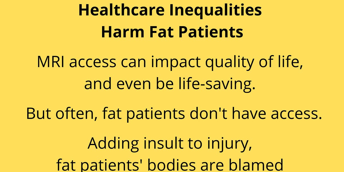 MRI Access for Higher-Weight Patients - by Ragen Chastain