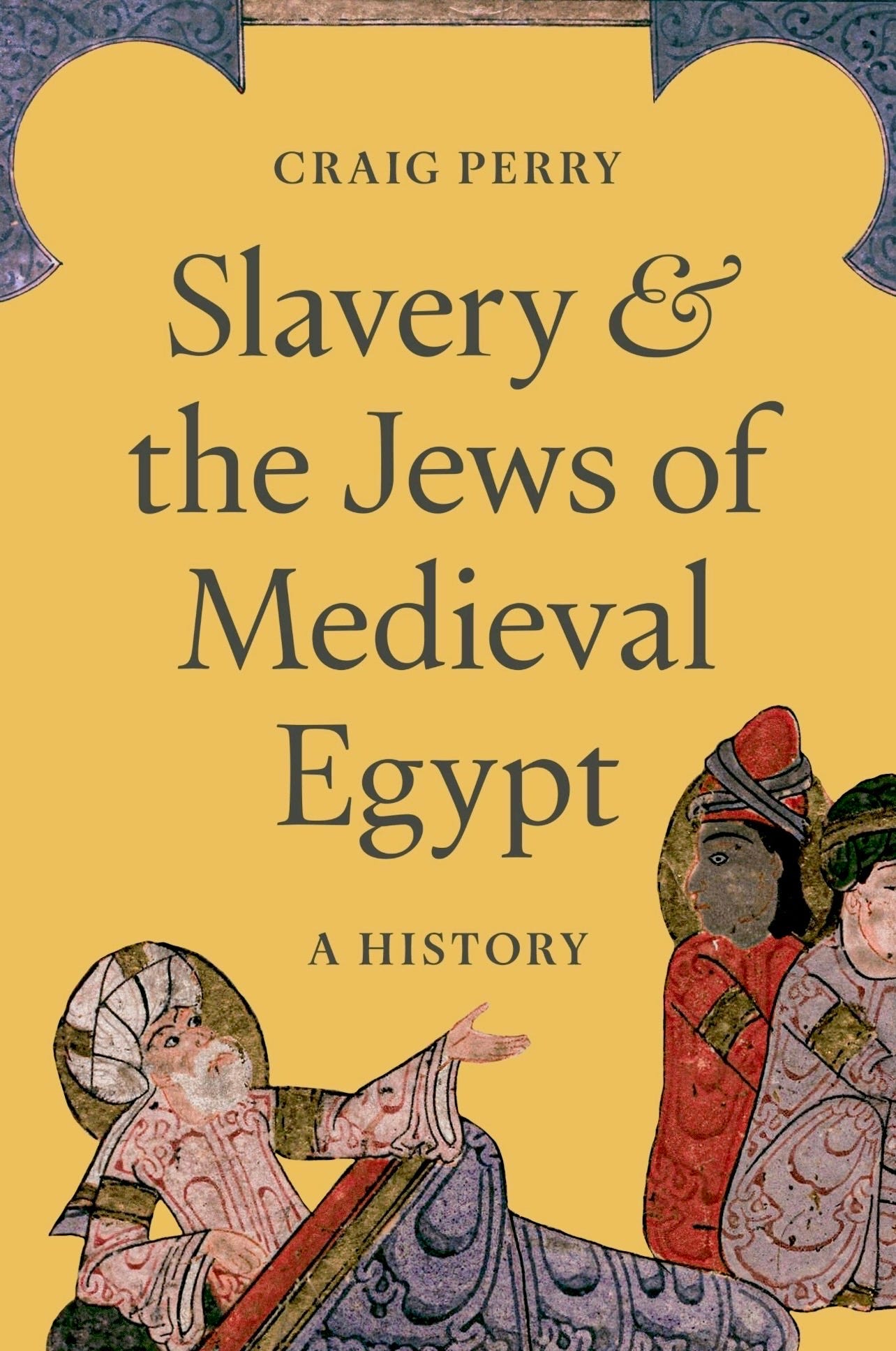 Slavery and the Jews of Medieval Egypt: A History