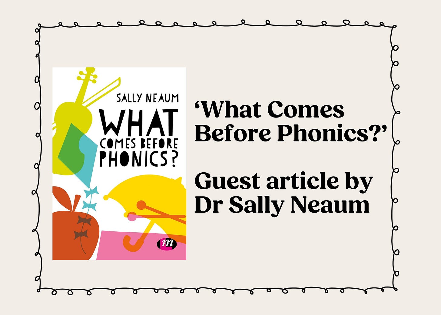 What Comes Before Phonics? - Guest Article by Dr. Sally Neaum
