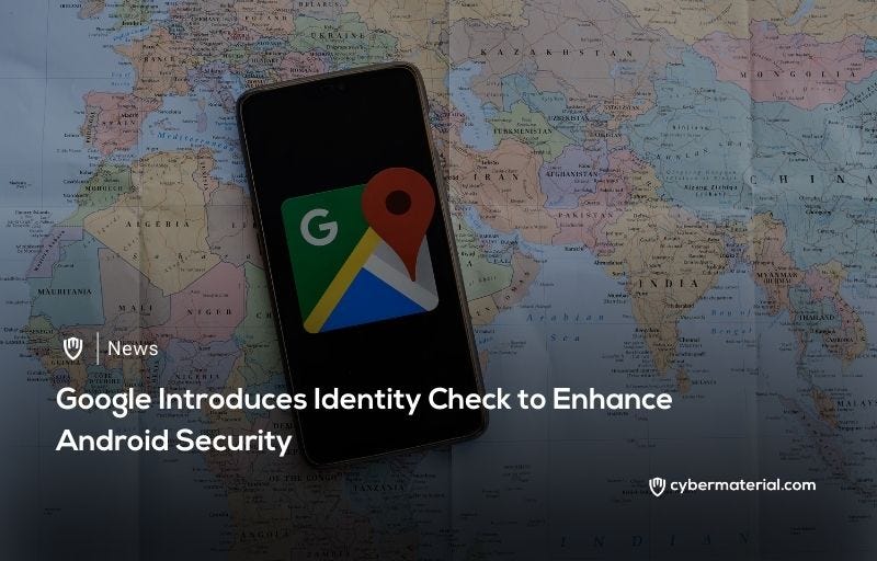 Google Launches Identity Check for Security