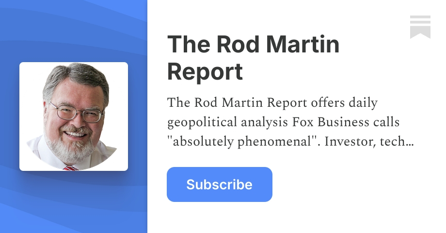 The Rod Martin Report | Substack