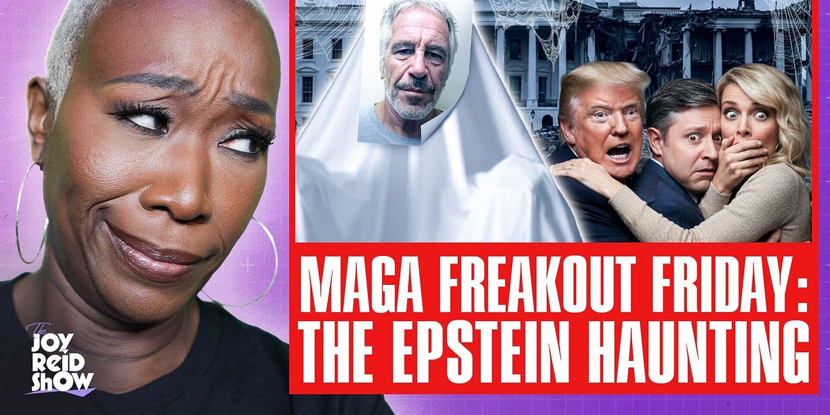MAGA Freakout Friday: The Epstein Haunting