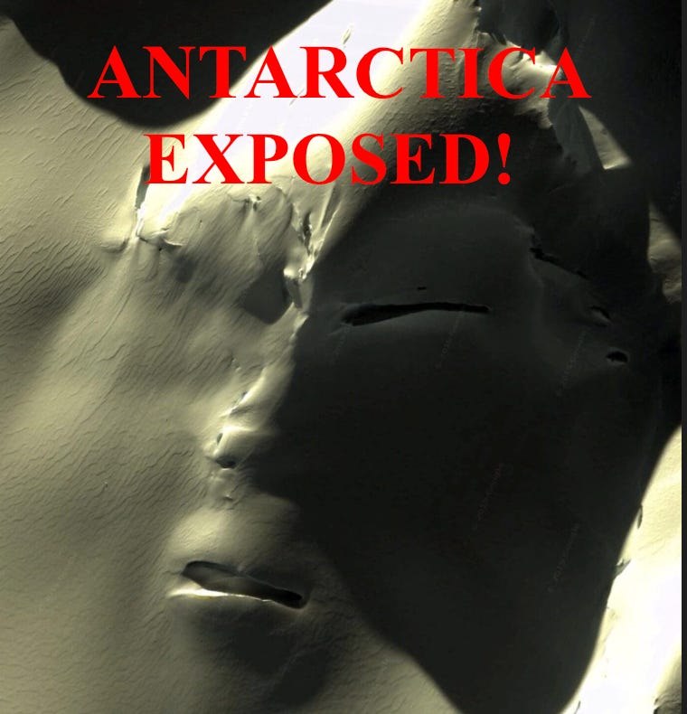 ANTARCTICA REVEALED! - EARTH SHAKING NEWS