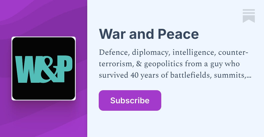 War and Peace | Mark Urban | Substack