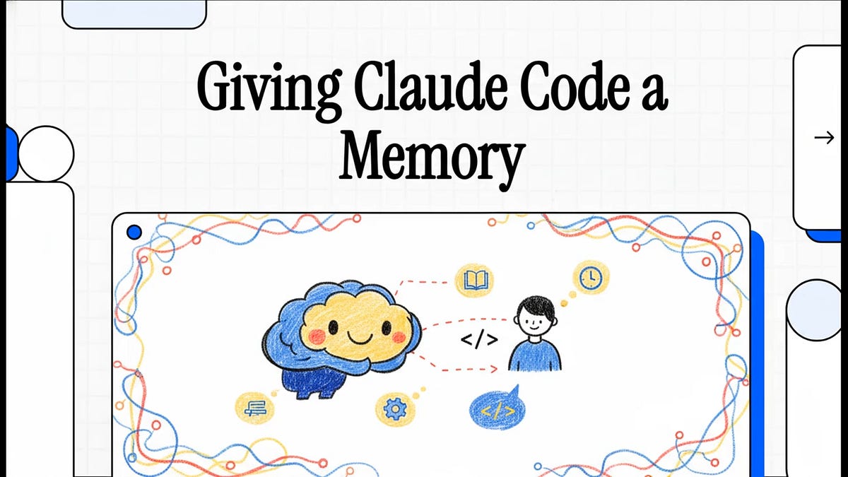 Giving Claude Code a memory - by Olena Mytruk - Hey Claude