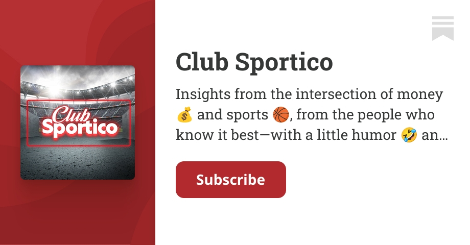 Club Sportico | Substack
