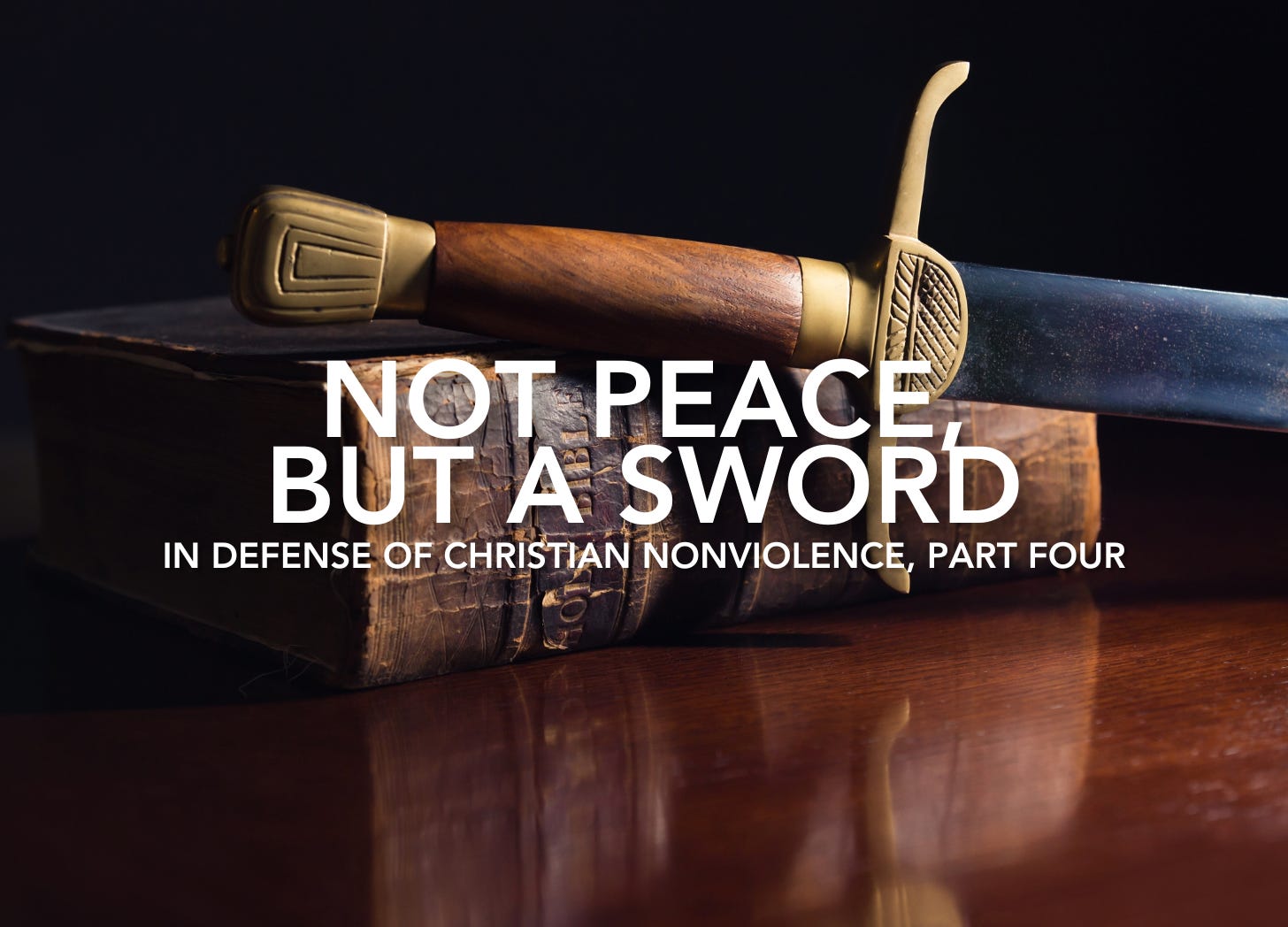 Not Peace, But a Sword (Matthew 10:34) - by Wes McAdams