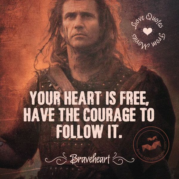 Inspiring Quotes from Braveheart (1995) - Datura