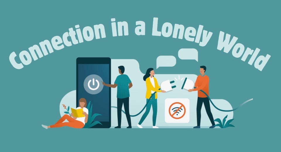 Connection in a Lonely World - by Evan Gold