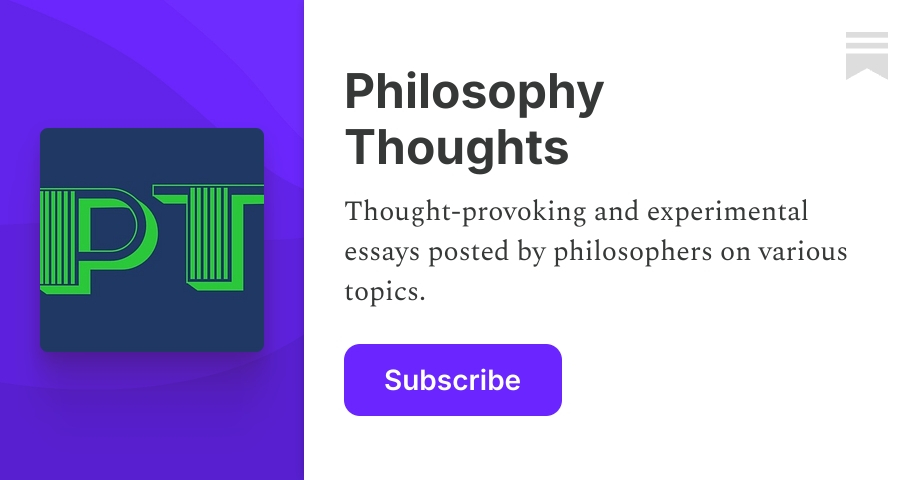 Philosophy Thoughts | Raymond | Substack