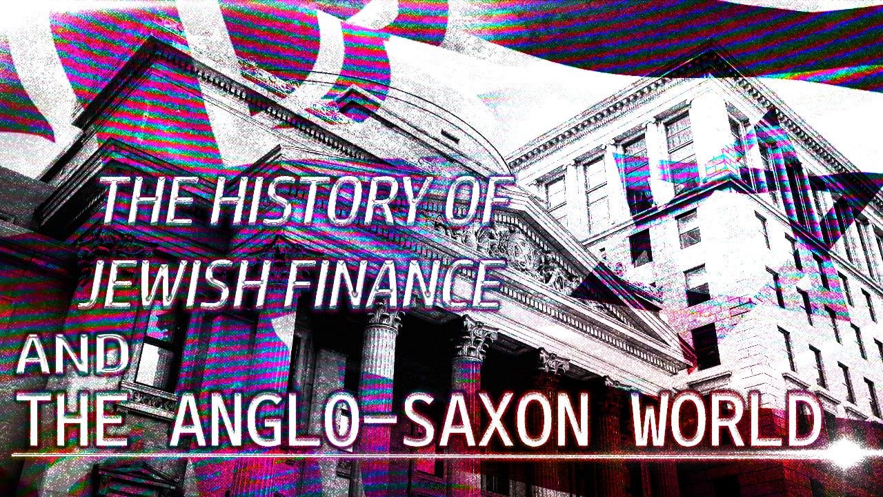 The History of Jewish Finance and The Anglo-Saxon World