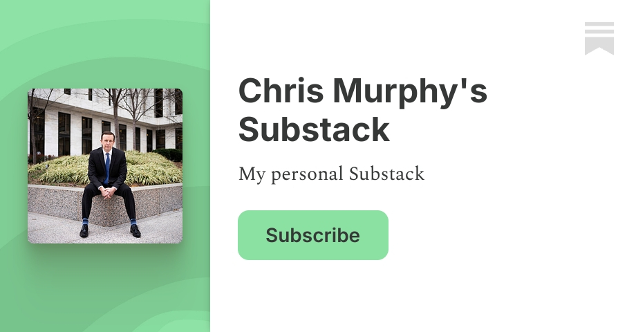Why I'm Joining Substack - Chris Murphy's Substack