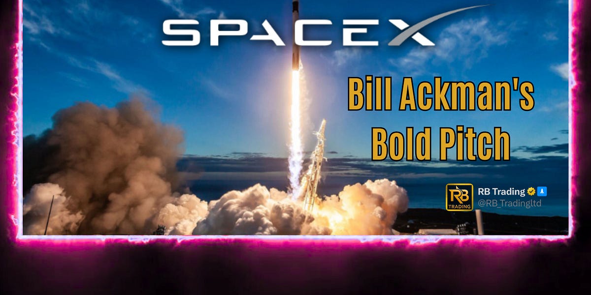 Bill Ackman's Bold Pitch: Taking SpaceX Public Through Tesla Shareholders
