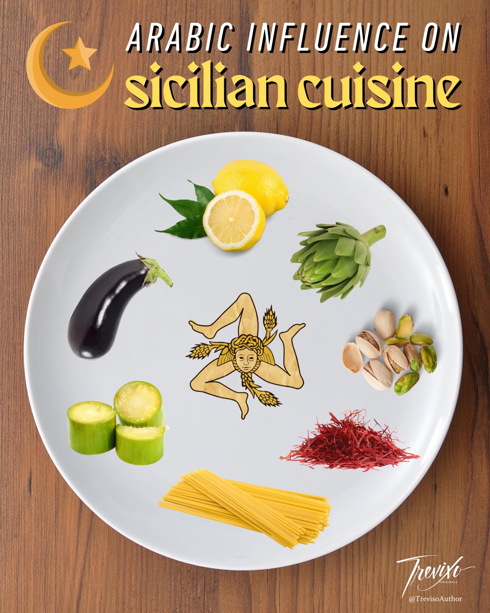 Arabic Influence on Sicilian Cuisine - by Carlo Treviso