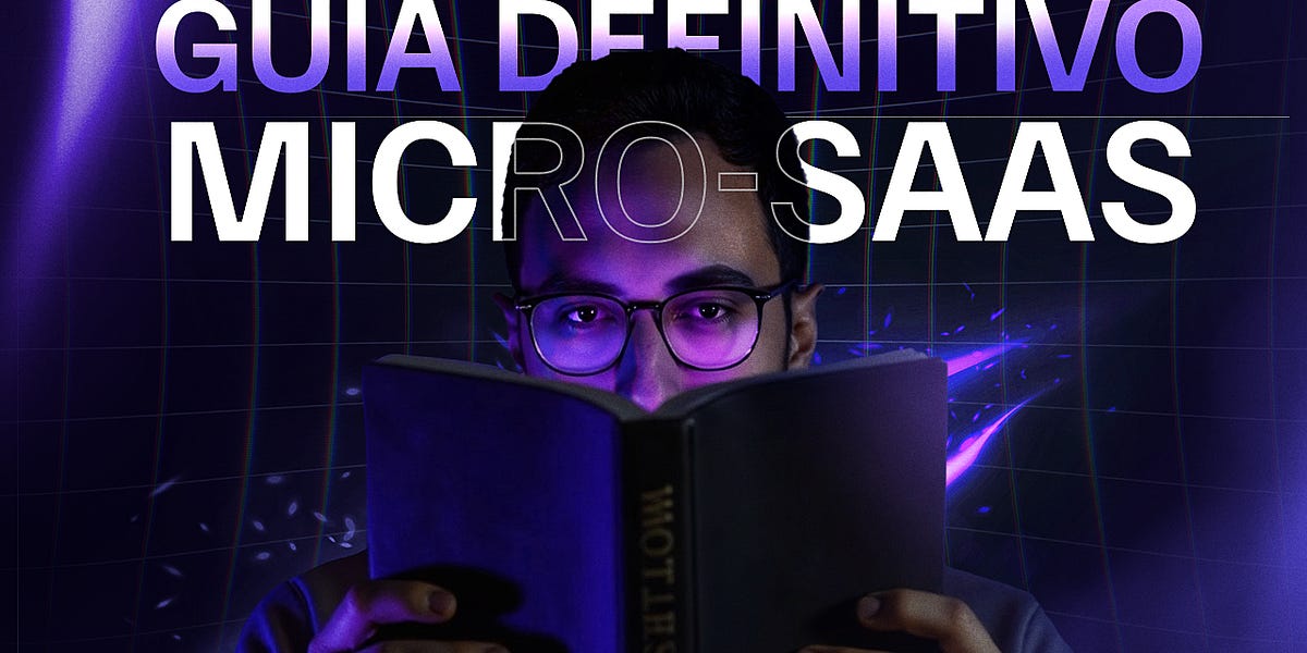 Tudo sobre Micro-SaaS: O guia definitivo - by Bruno Okamoto