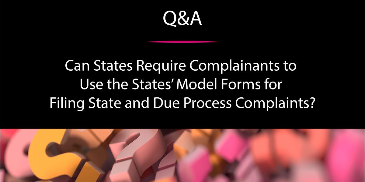 Can States Require Complainants to Use Their Model Forms for Filing ...
