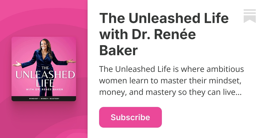 The Unleashed Life with Dr. Renée Baker | Substack
