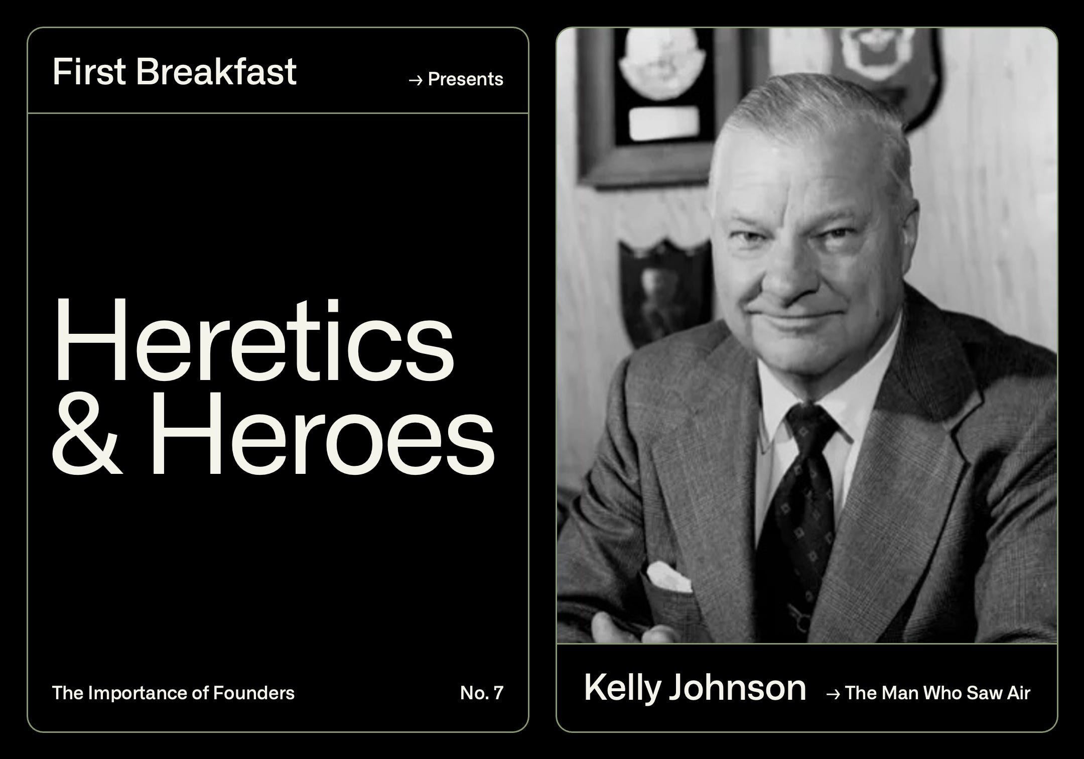 Kelly Johnson, the Man Who Saw Air