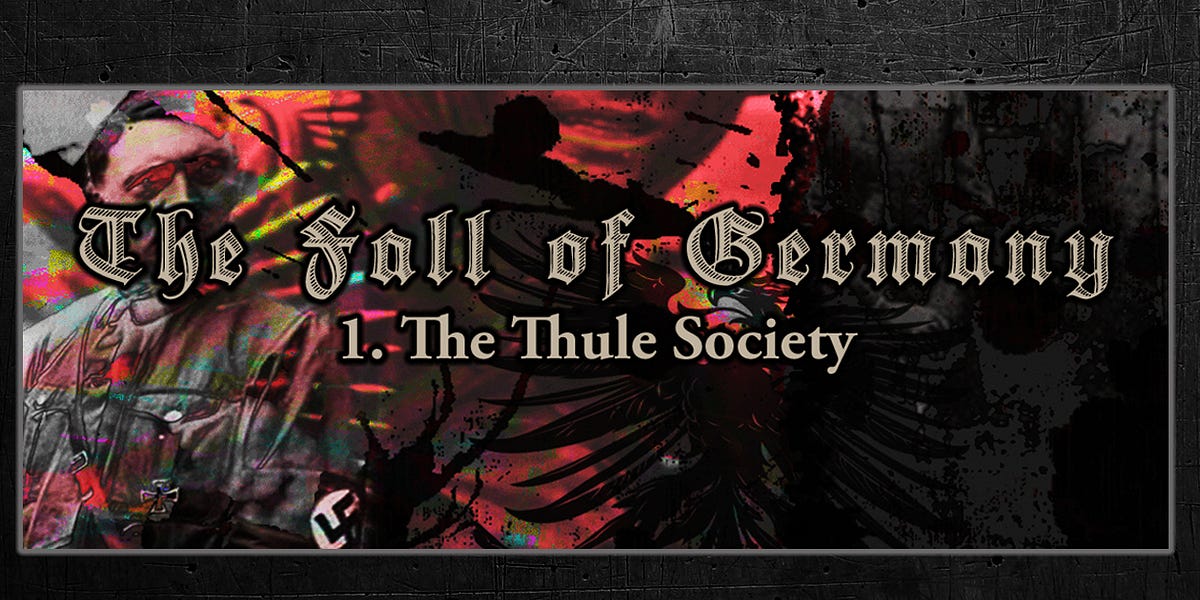 The Thule Society (The Fall Of Germany)