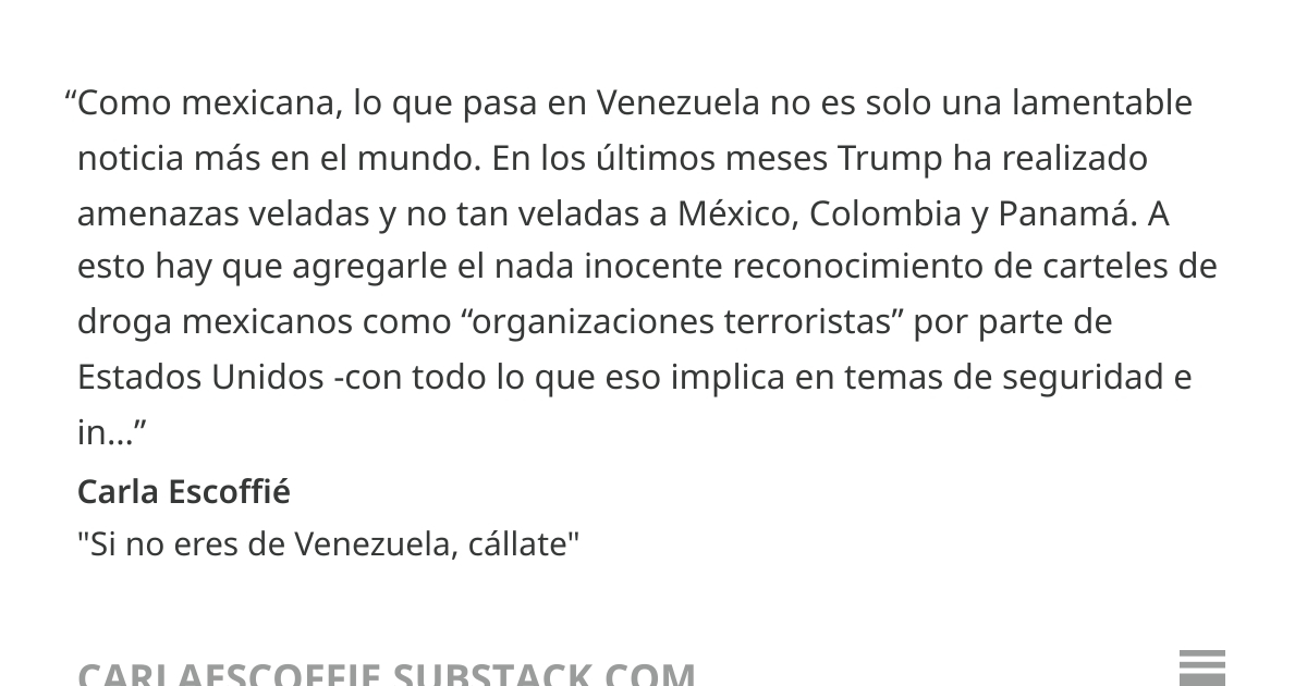 "Si no eres de Venezuela, cállate" - Carla Escoffié