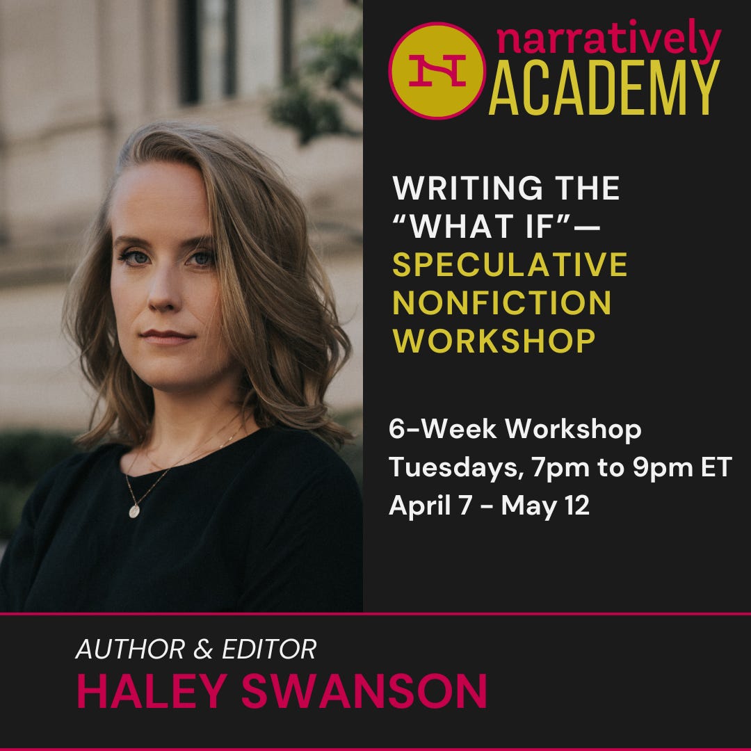 Writing the "What If"—Speculative Nonfiction Workshop