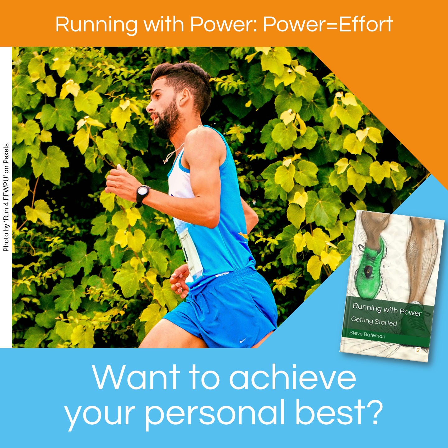 Running with Power = running your Personal Best