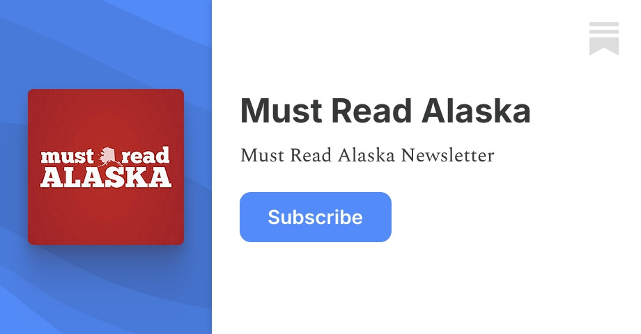 The Must Read Alaska Show | Substack