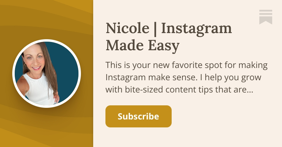 Nicole | Instagram Made Easy | Substack