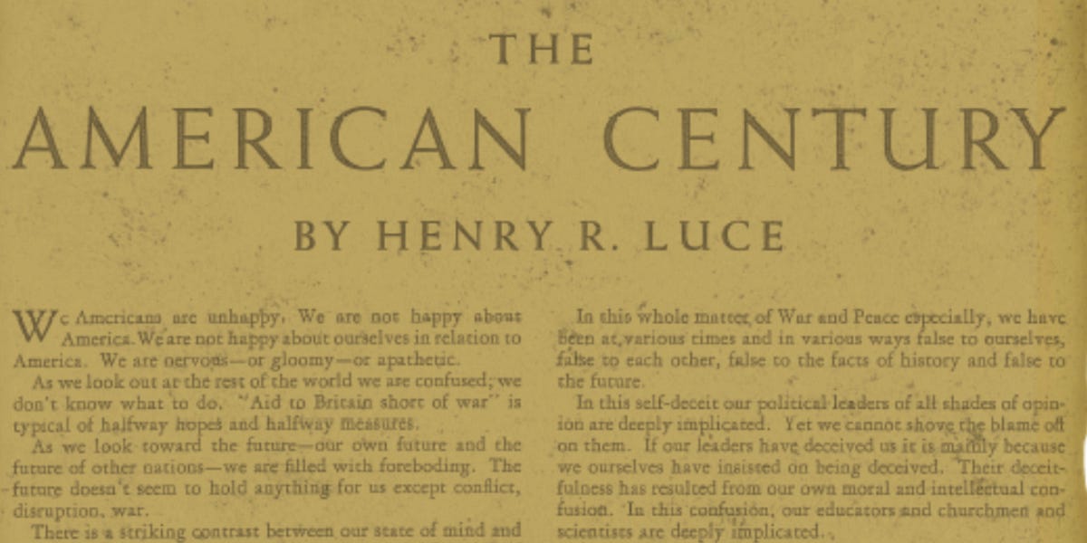 READING: Henry Luce (1941): The American Century