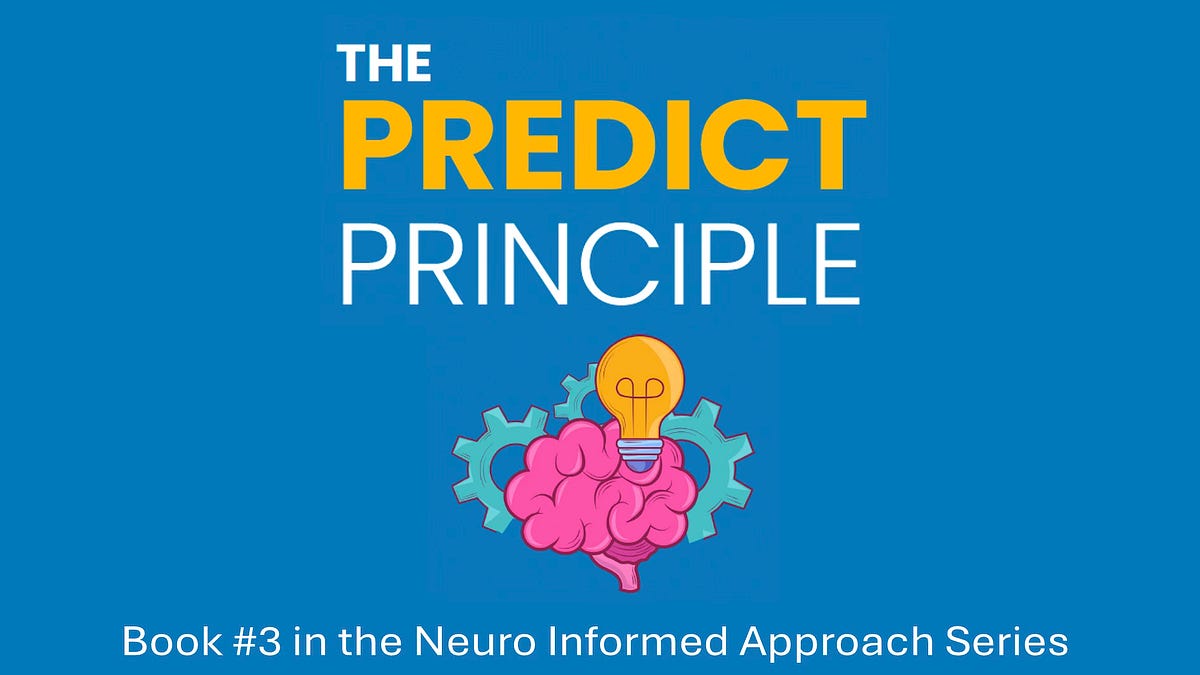 The Predict Principle - by Rick Griffin - Neuro Notes