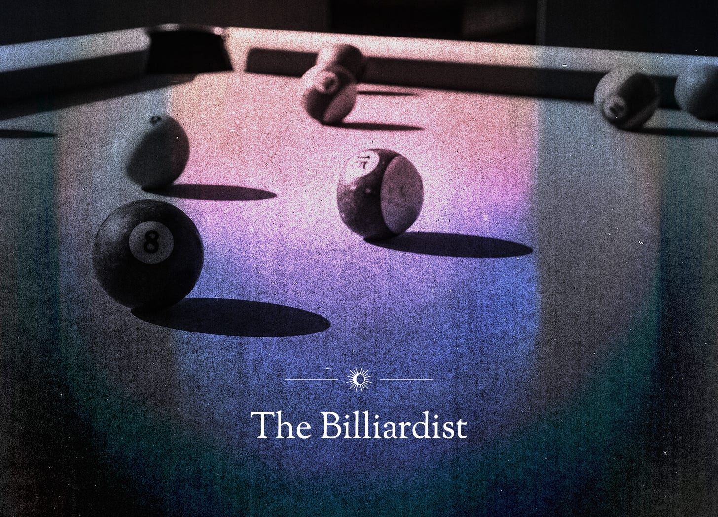 The Billiardist - by Layne Mercer - The Vermilion Border