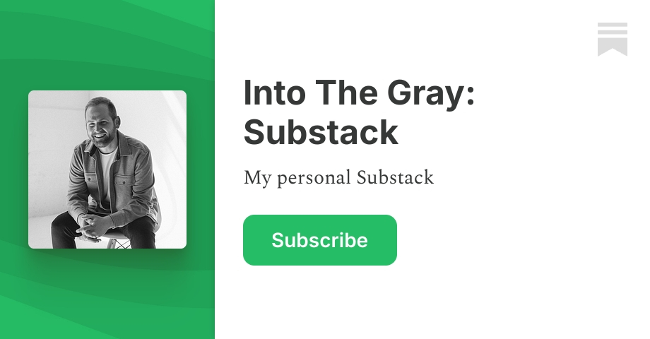 Into The Gray: Substack | Rev. Benjamin R. Cremer | Substack