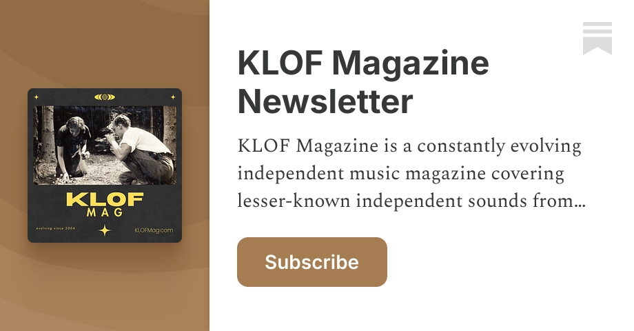 KLOF Magazine Newsletter | Alex Gallacher | Substack