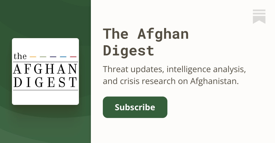 The Afghan Digest | Jason Hatch | Substack