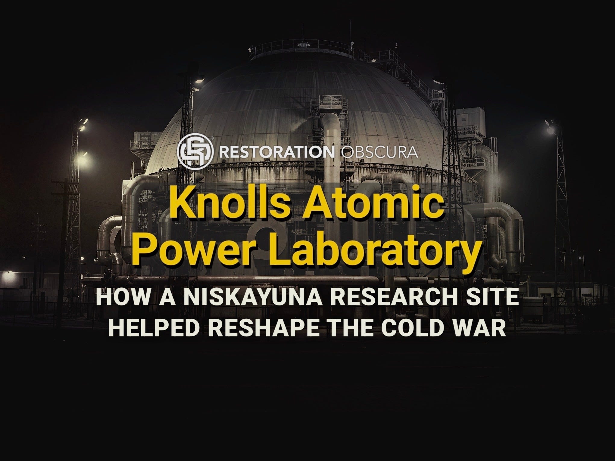 Knolls Atomic Power Laboratory - by John Bulmer