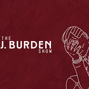 The J. Burden Show | Substack
