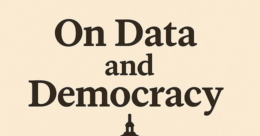 On Data and Democracy | Adam Bonica | Substack