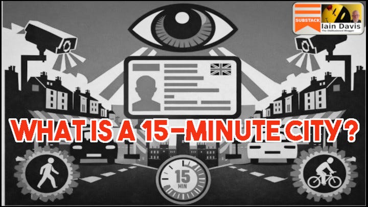 What is a 15-Minute City? - Iain Davis Substack