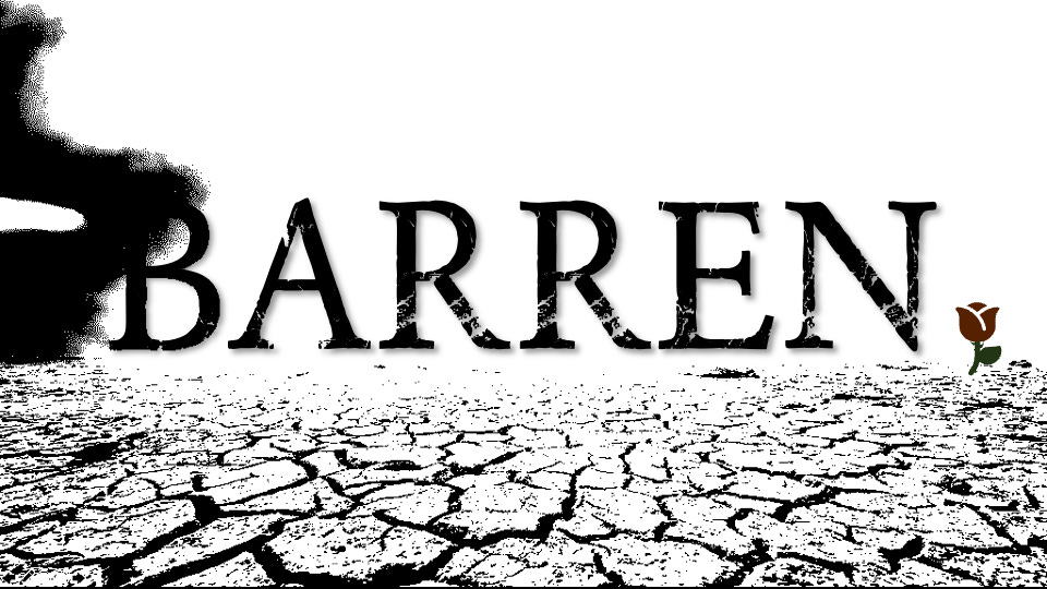 Day 4: Barren - by JD Spainhour - Too Many Words