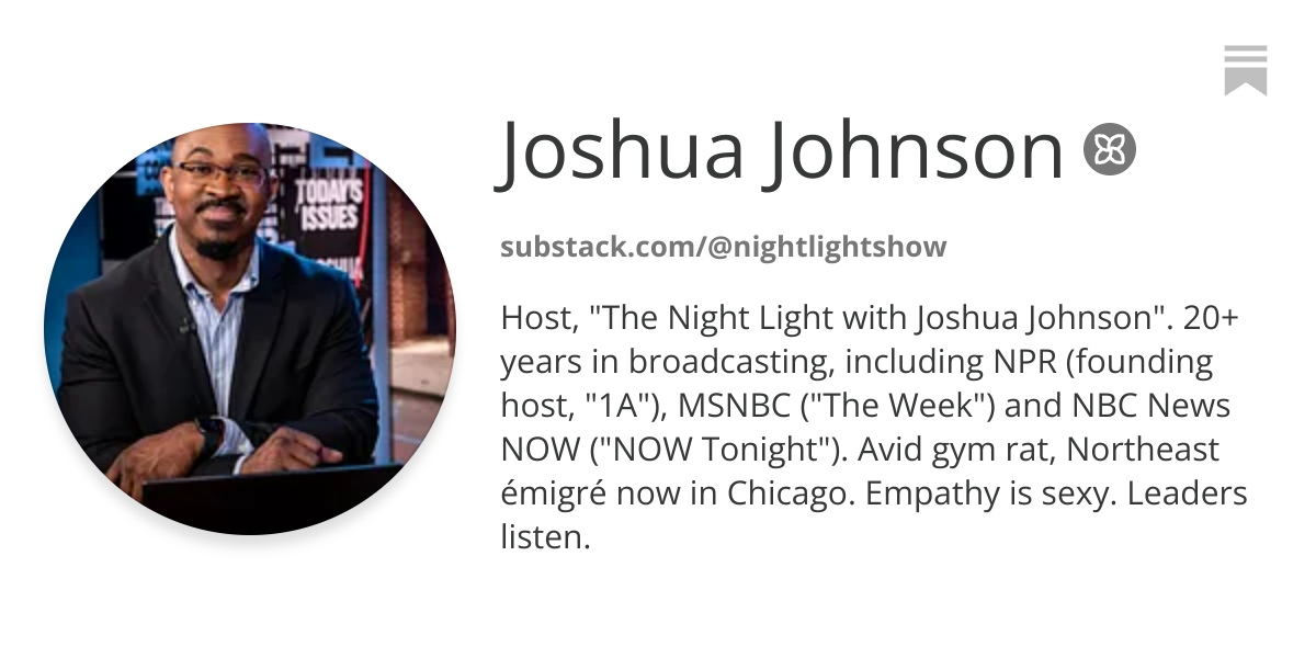 Joshua Johnson | Substack