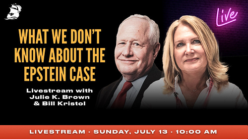 The Bulwark (@thebulwarktmp): "Join Bill Kristol and Julie K. Brown on ...