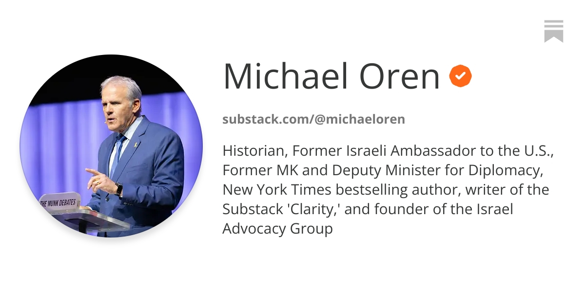 Michael Oren | Substack