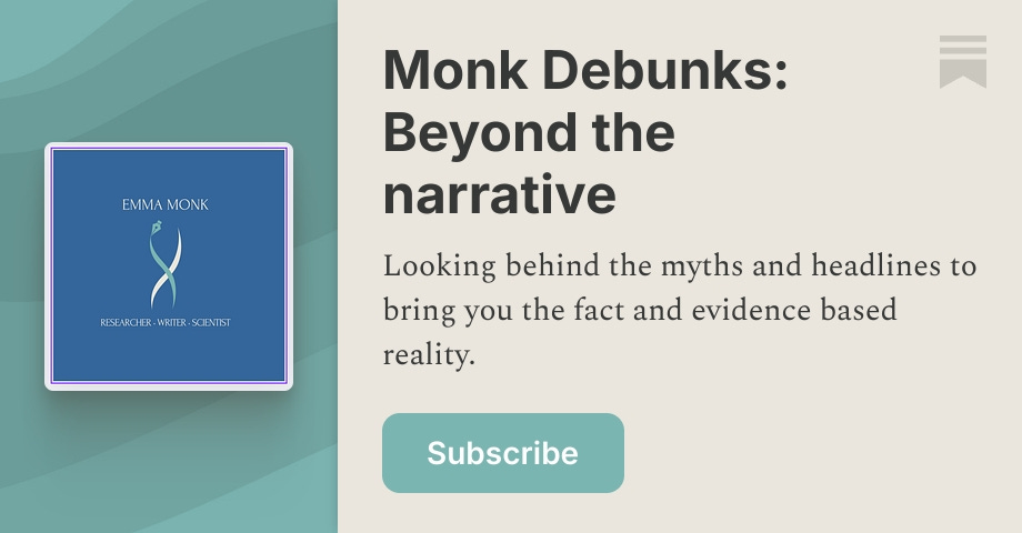 Monk Debunks: Beyond the narrative | Emma Monk | Substack