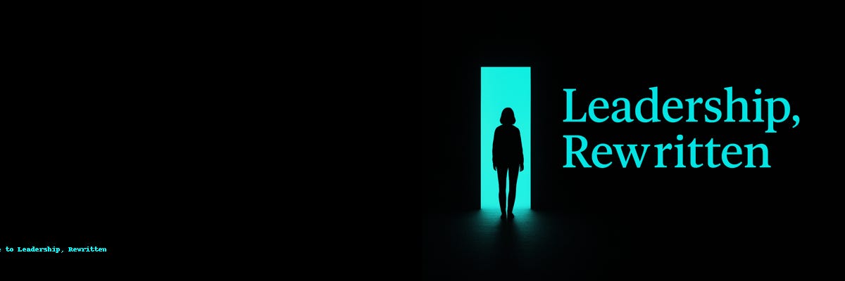 Welcome to Leadership, Rewritten - Leadership, Rewritten